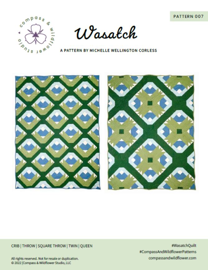 Wasatch Quilt Pattern – Compass and Wildflower Studio
